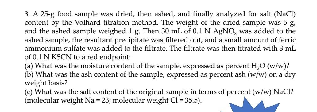 Solved 3. A 25-g food sample was dried, then ashed, and | Chegg.com