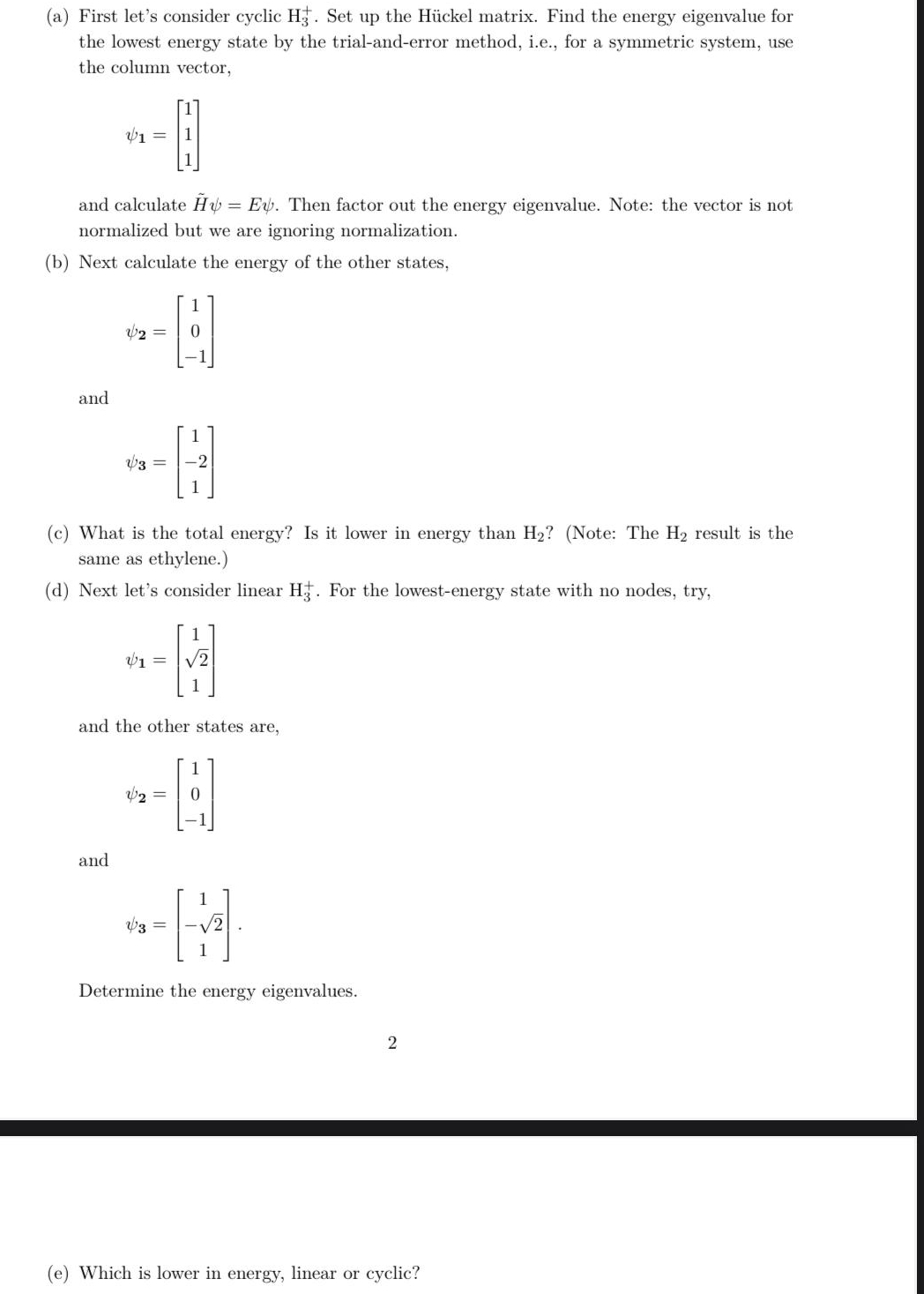 Solved (a) ﻿First let's consider cyclic H3+. ﻿Set up the | Chegg.com