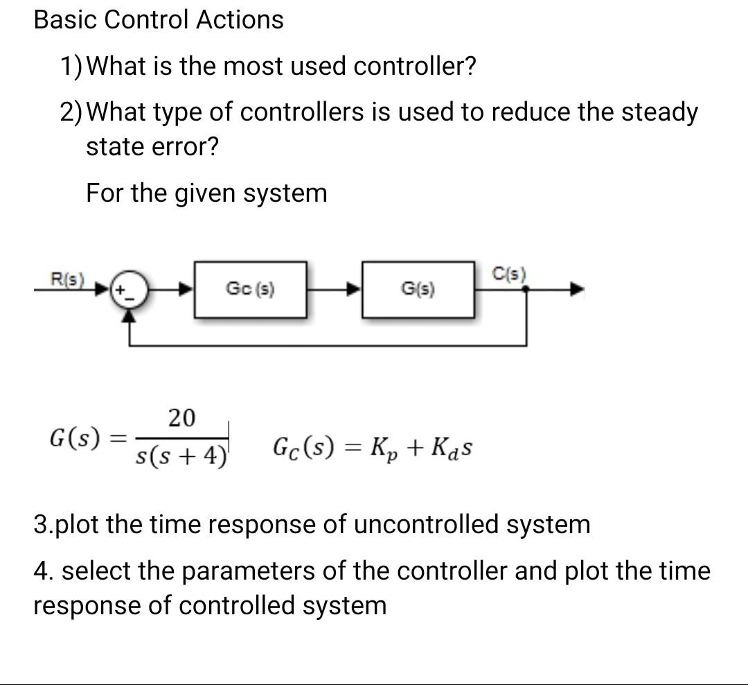 Solved Basic Control Actions 1)What is the most used | Chegg.com
