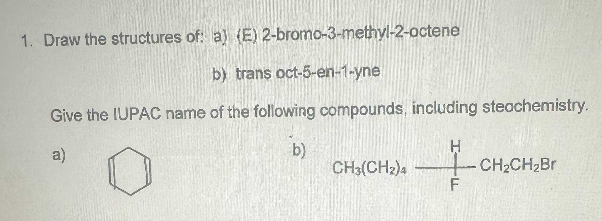 Solved Draw the structures of: | Chegg.com