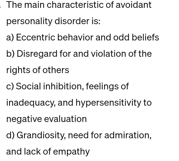 Solved The main characteristic of avoidant personality | Chegg.com
