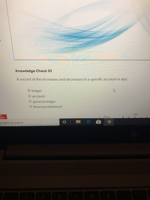 Solved Knowledge Check 01 A record of the increases and | Chegg.com