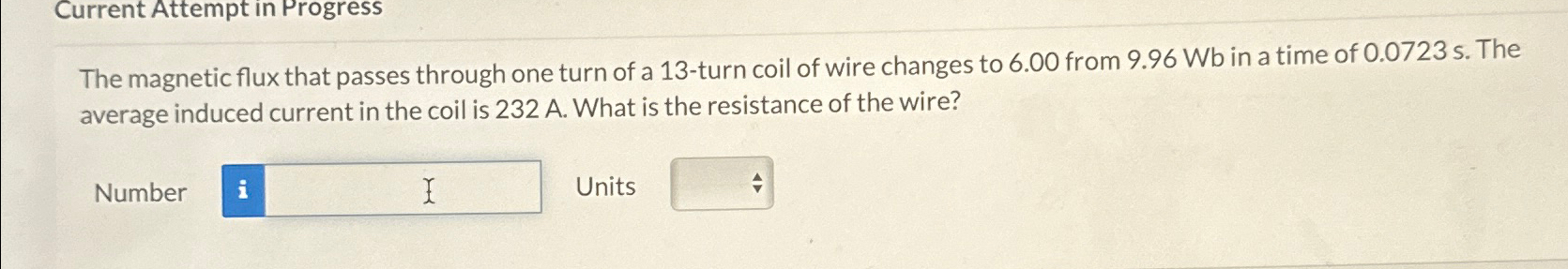 Solved Current Attempt in ProgressThe magnetic flux that | Chegg.com