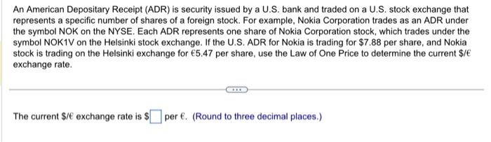 Solved An American Depositary Receipt (ADR) is security | Chegg.com