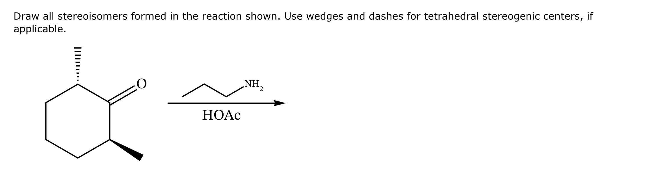 Solved Draw all stereoisomers formed in the reaction shown. | Chegg.com