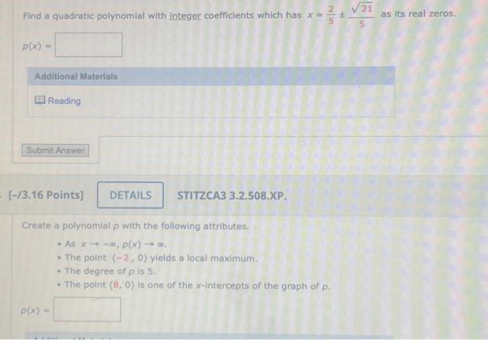 Solved Find a quadratic polynomial with integer coefficients | Chegg.com