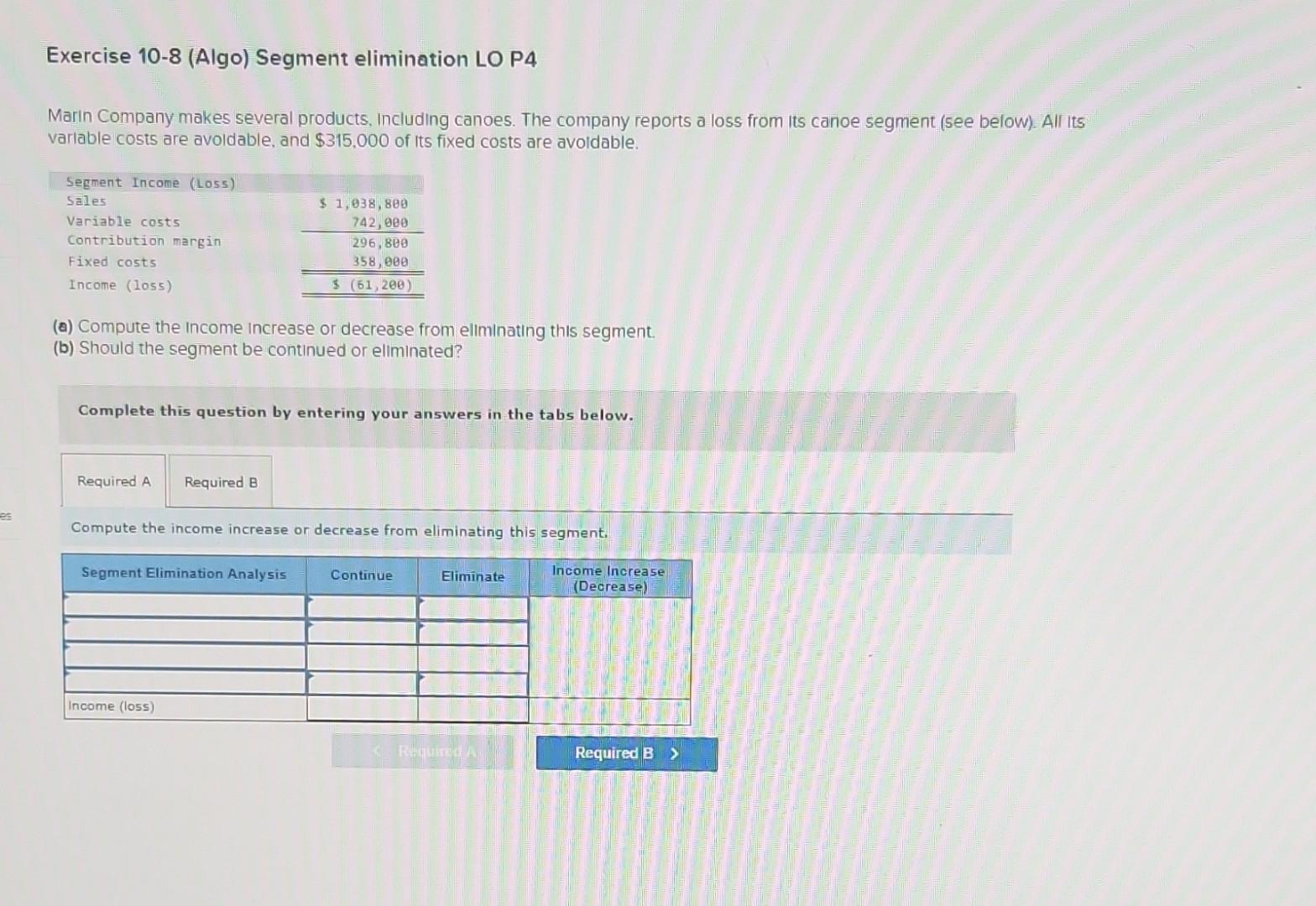 Solved Exercise 10-8 (Algo) Segment elimination LO P4 Marin | Chegg.com