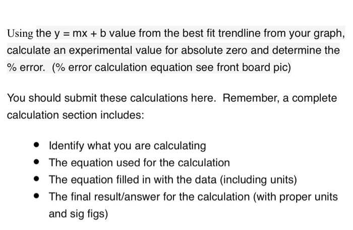 Solved Using the y = mx + b value from the best fit | Chegg.com