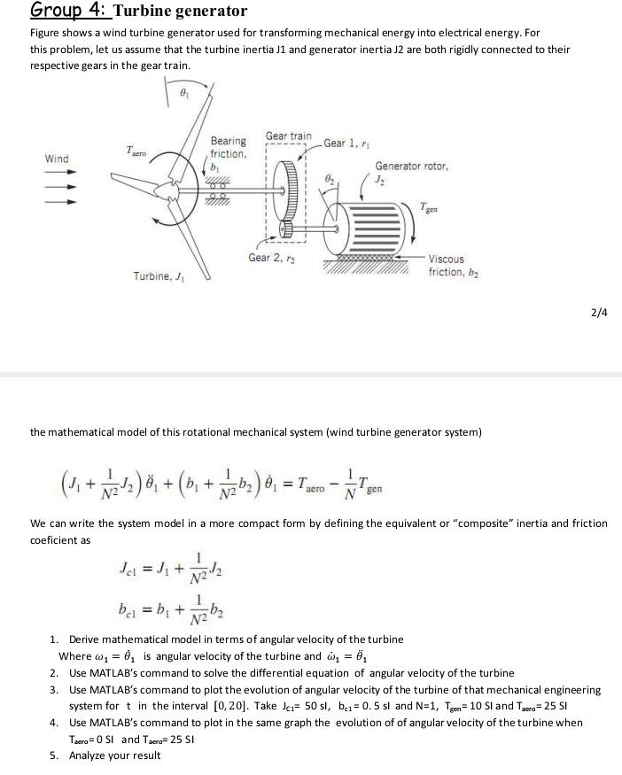 Solved Group 4: Turbine generatorFigure shows a wind turbine | Chegg.com