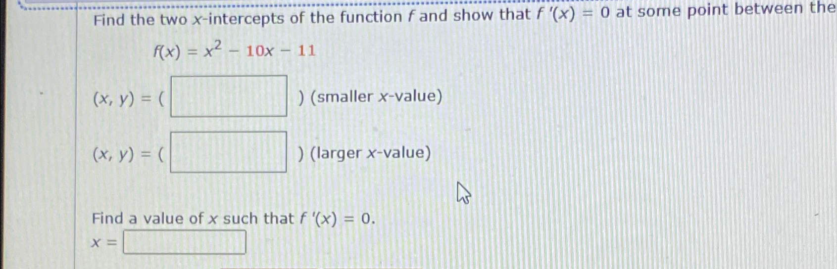Solved Find the two x-intercepts of the function f ﻿and show | Chegg.com