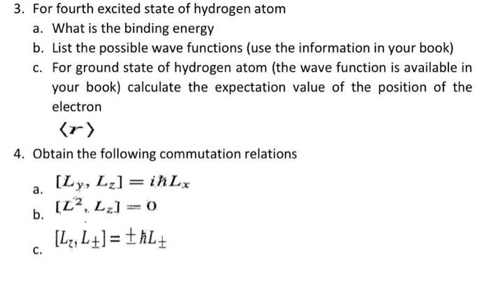 Solved 3. For fourth excited state of hydrogen atom a. What | Chegg.com
