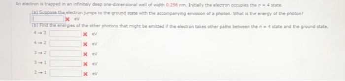 Solved An Electron Is Trapped In An Infinitely Deep