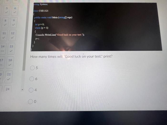 Solved ing System: 5 6 class CSE1321 public static void | Chegg.com