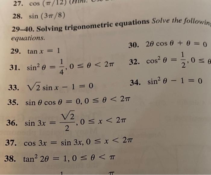 Solved ose 27. cos (1/12 28. sin (37/8) 29–40. Solving | Chegg.com