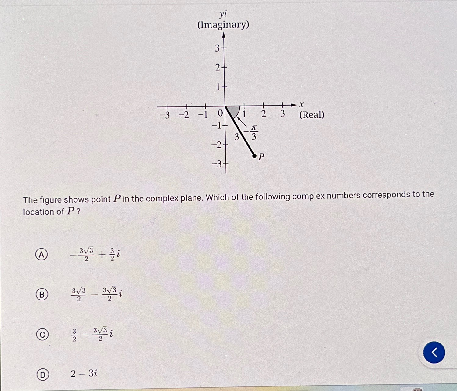 Solved The figure shows point P ﻿in the complex plane. Which | Chegg.com