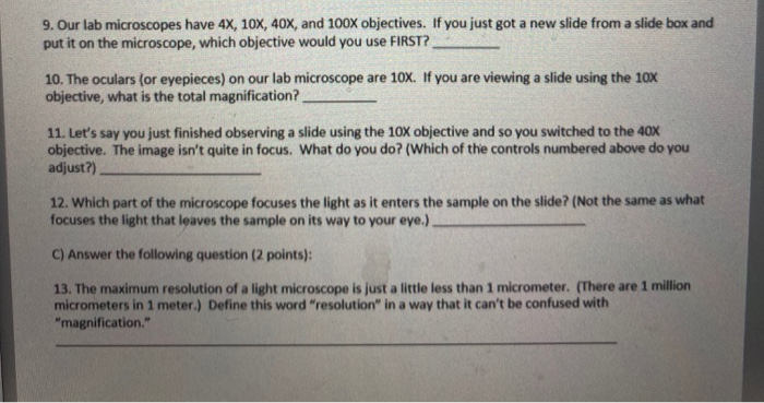 Solved 9. Our lab microscopes have 4X, 10X, 40x, and 100x | Chegg.com