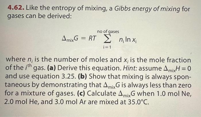 Solved 4.62. Like the entropy of mixing, a Gibbs energy of | Chegg.com