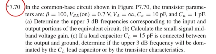 Solved (*7.70 In the common-base circuit shown in Figure | Chegg.com