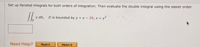 Solved Set up iterated integrals for both orders of | Chegg.com