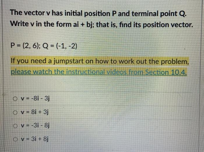 Solved Find the unit vector having the same direction as v. | Chegg.com