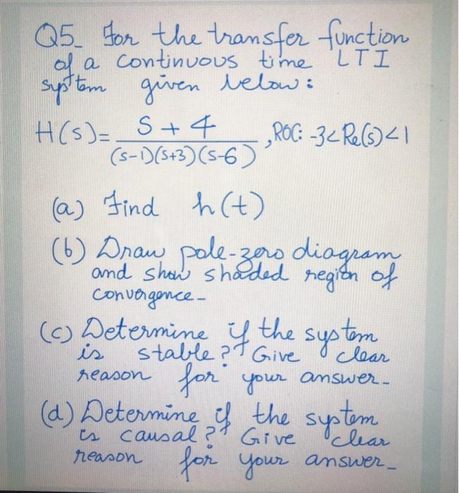 Solved Q5. For the transfer function of a continuous time | Chegg.com