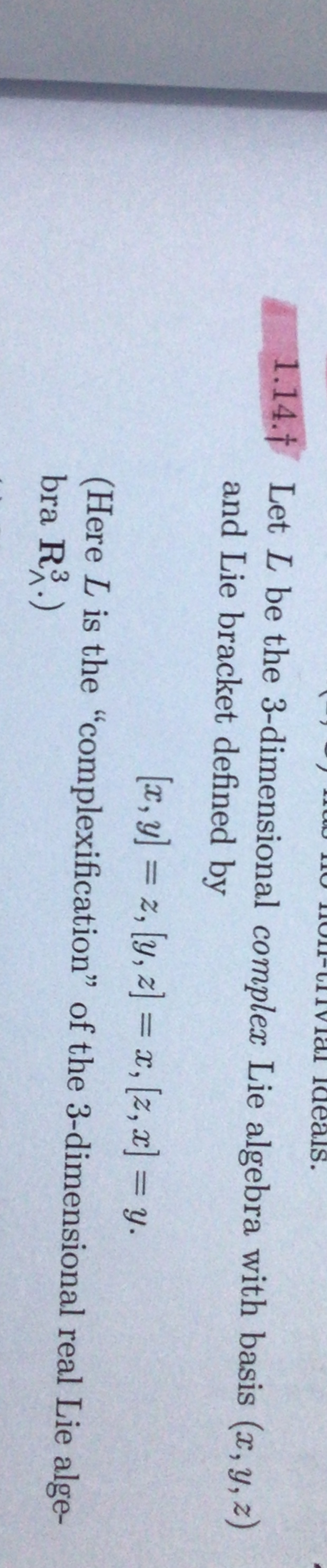 Solved 1.14.t Let L ﻿be the 3-dimensional complex Lie | Chegg.com