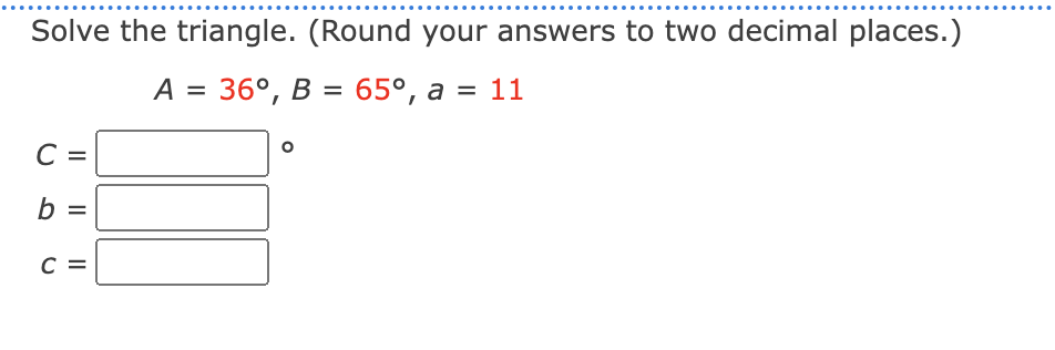Solved Solve the triangle. (Round your answers to two | Chegg.com