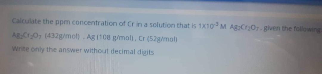 Solved Calculate the ppm concentration of Cr in a solution | Chegg.com