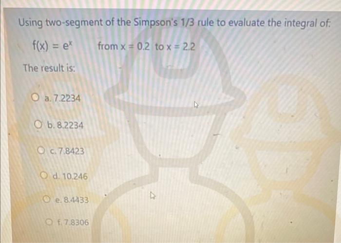 Solved Using two-segment of the Simpson's 1/3 rule to | Chegg.com