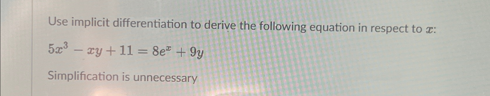 Solved Use implicit differentiation to derive the following | Chegg.com