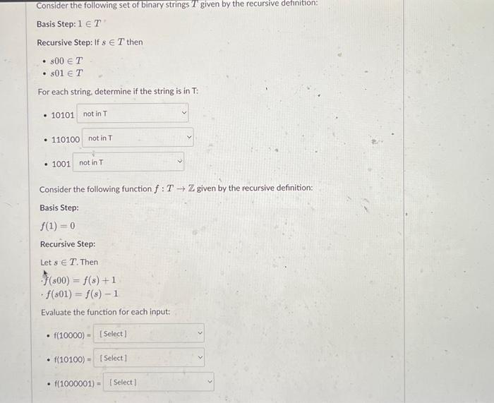 Solved Basis Step: 1∈T Recursive Step: If s∈T then - s00∈T - | Chegg.com