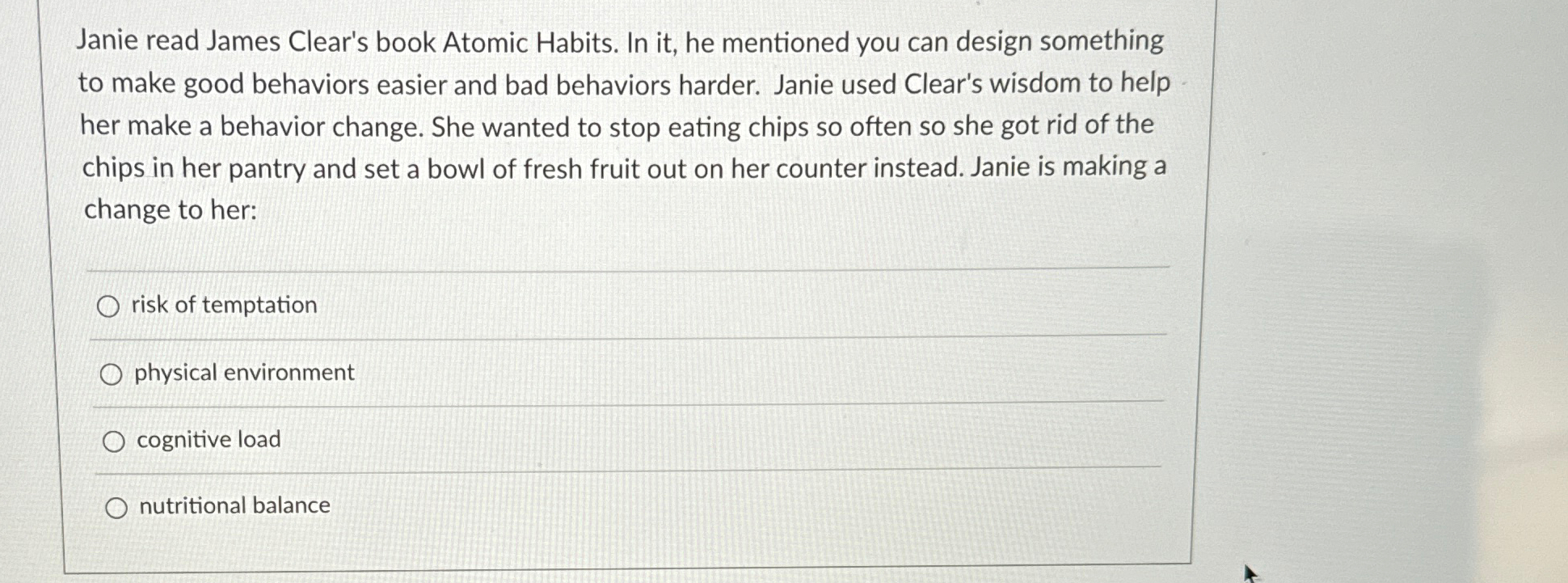 Solved Janie read James Clear's book Atomic Habits. In it, | Chegg.com