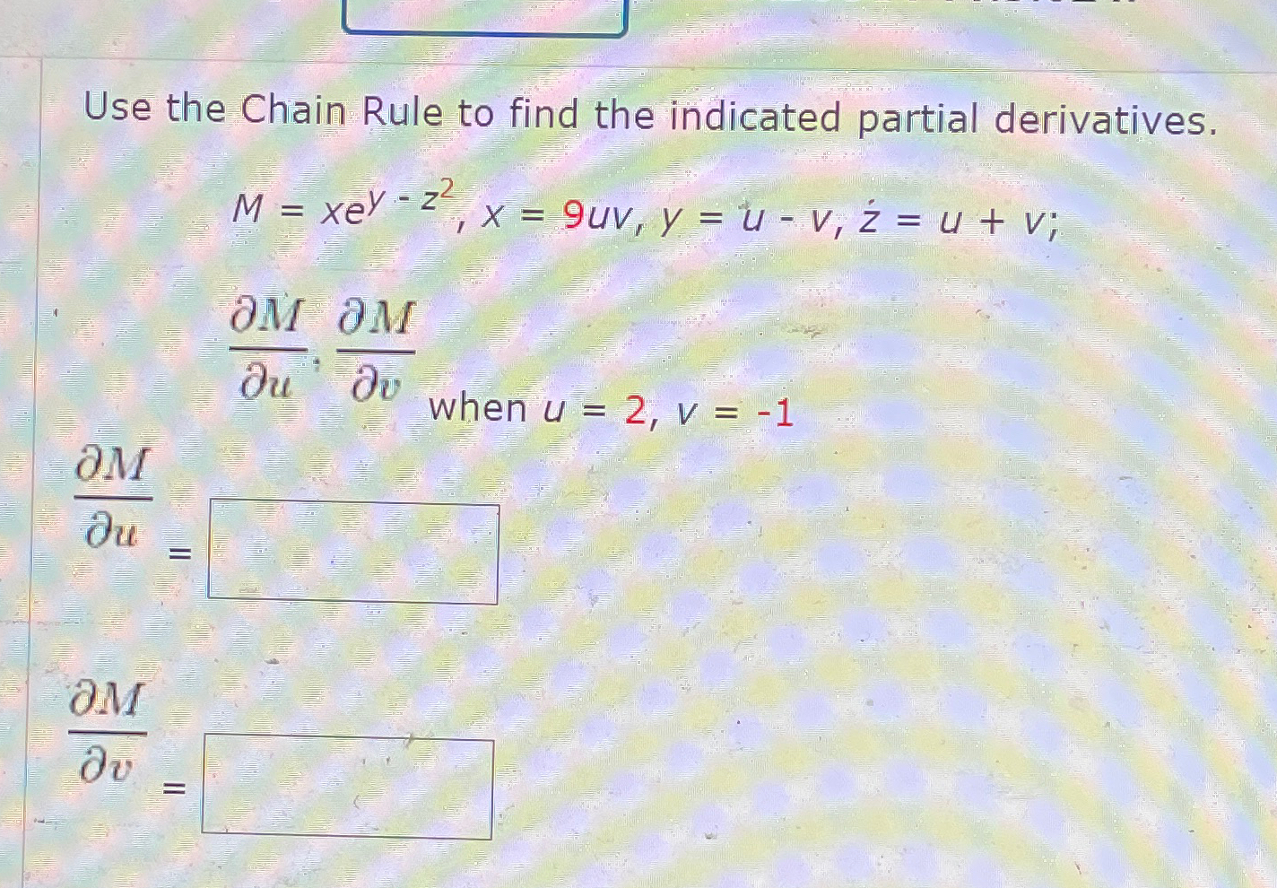 Solved Use the Chain Rule to find the indicated partial | Chegg.com
