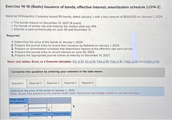 Solved Exercise 14-10 (Static) Issuance of bonds; effective | Chegg.com