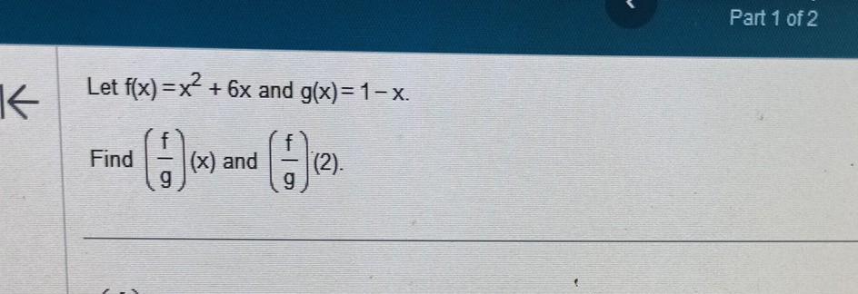 Solved Let f(x)=x2+6x and g(x)=1−x Find (gf)(x) and (gf)(2). | Chegg.com