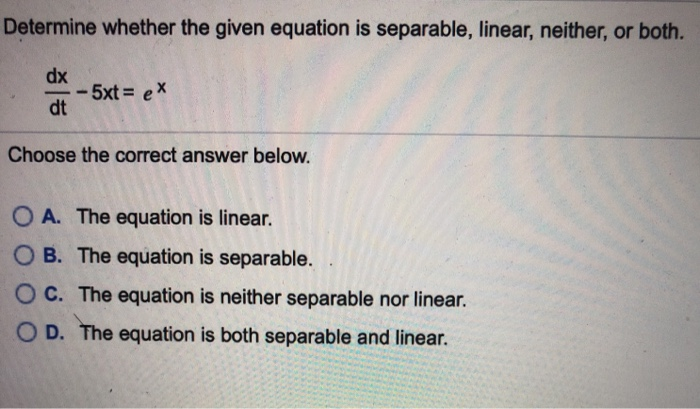 Solved Determine Whether The Given Equation Is Separable