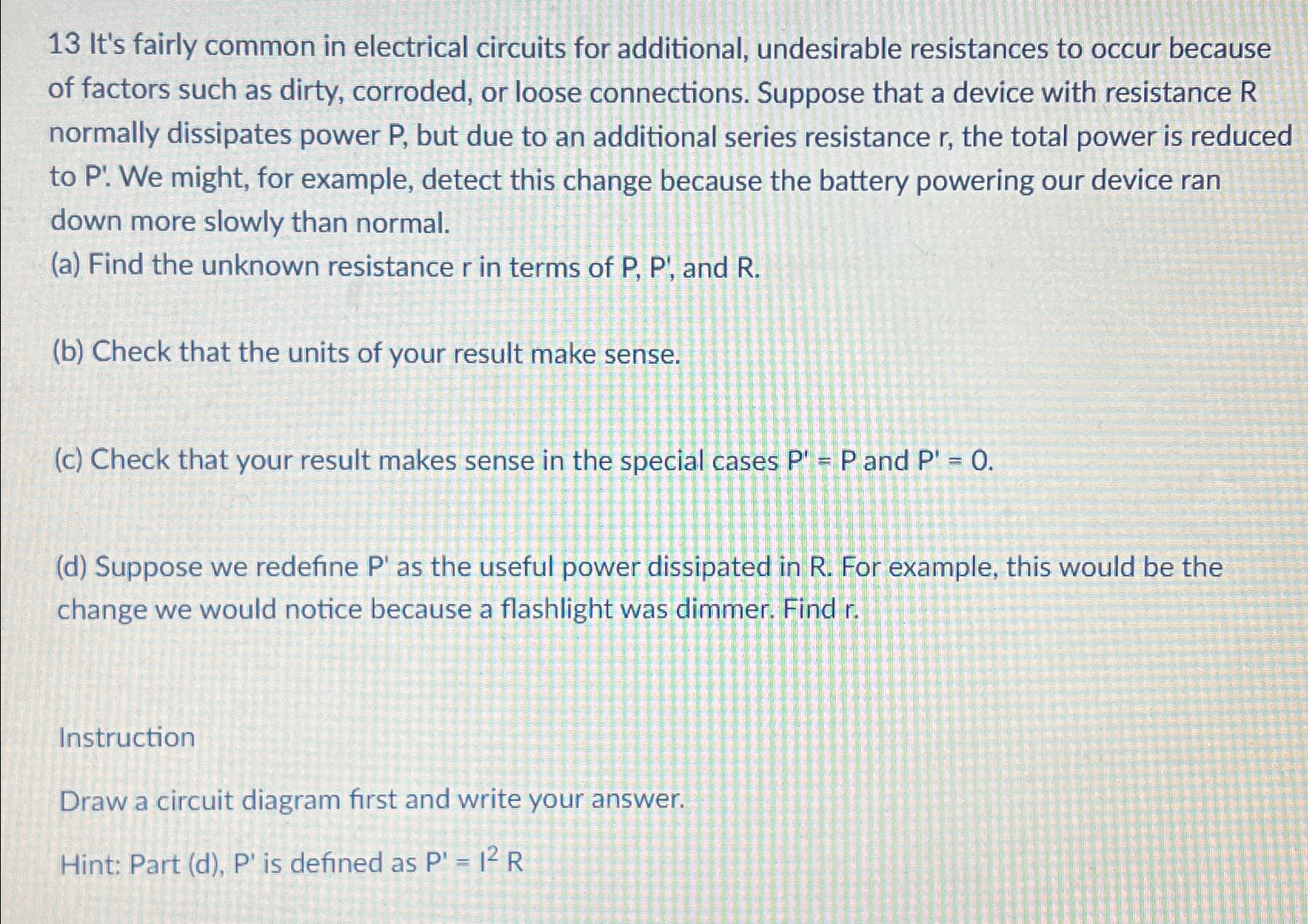 Solved 13. ﻿It's fairly common in electrical circuits for | Chegg.com