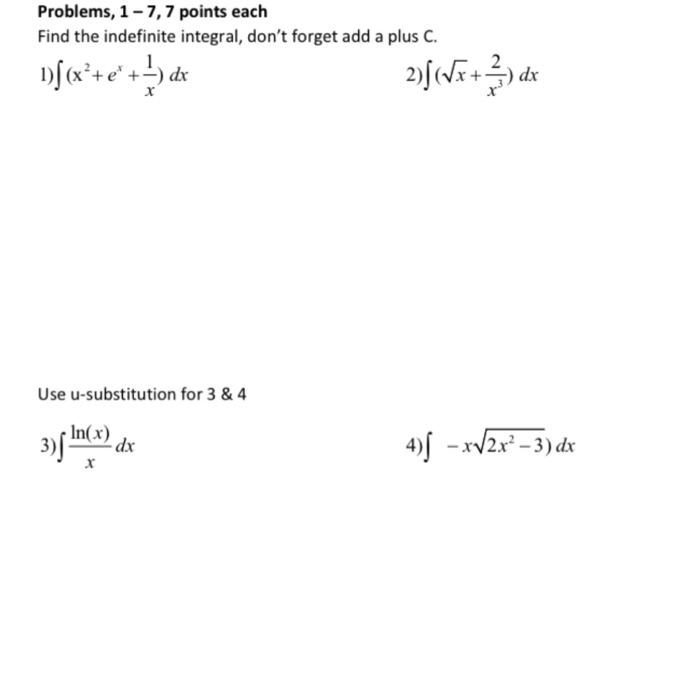 Solved Problems, 1-7, 7 points each Find the indefinite | Chegg.com