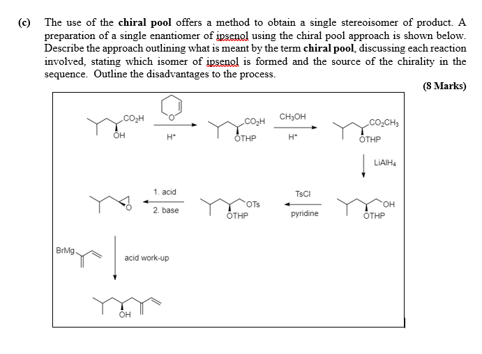 Solved (c) ﻿The use of the chiral pool offers a method to | Chegg.com