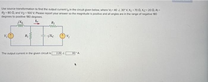 Solved Use source transformation to find the output current | Chegg.com