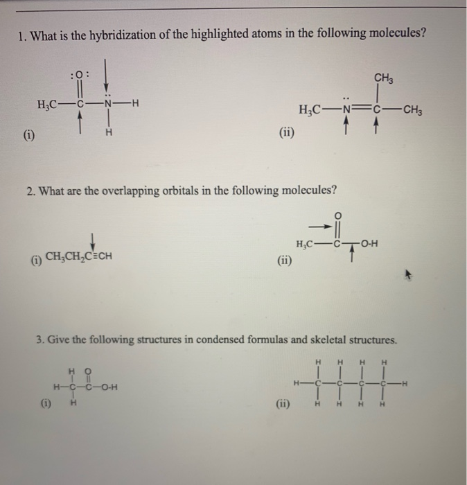 Solved 1. What is the hybridization of the highlighted atoms | Chegg.com