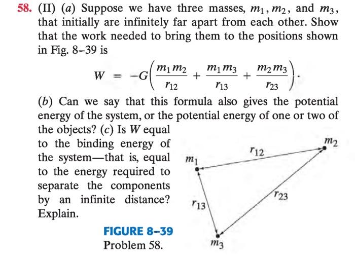 Solved 8. (II) (a) Suppose we have three masses, m1,m2, and | Chegg.com