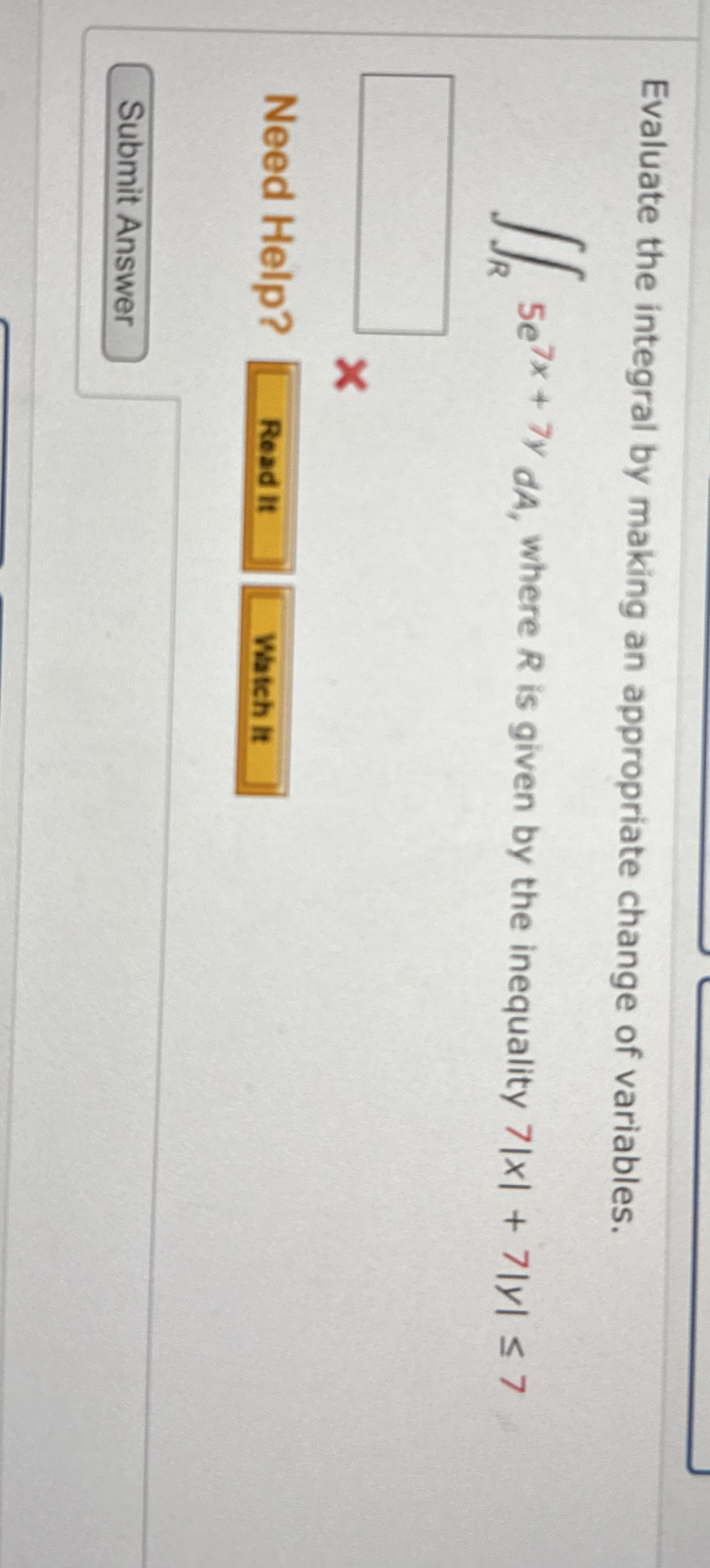 Solved Evaluate the integral by making an appropriate change | Chegg.com