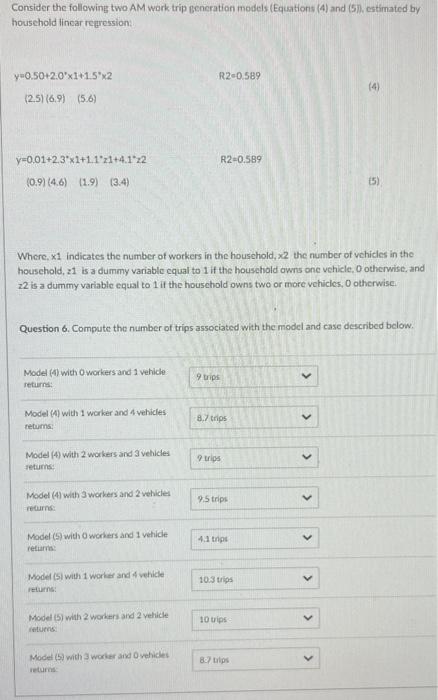 Solved Consider the following two AM work trip generation | Chegg.com