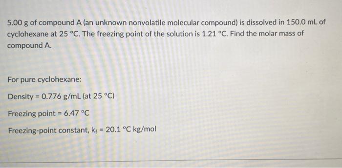 Solved 5.00 g of compound A (an unknown nonvolatile | Chegg.com