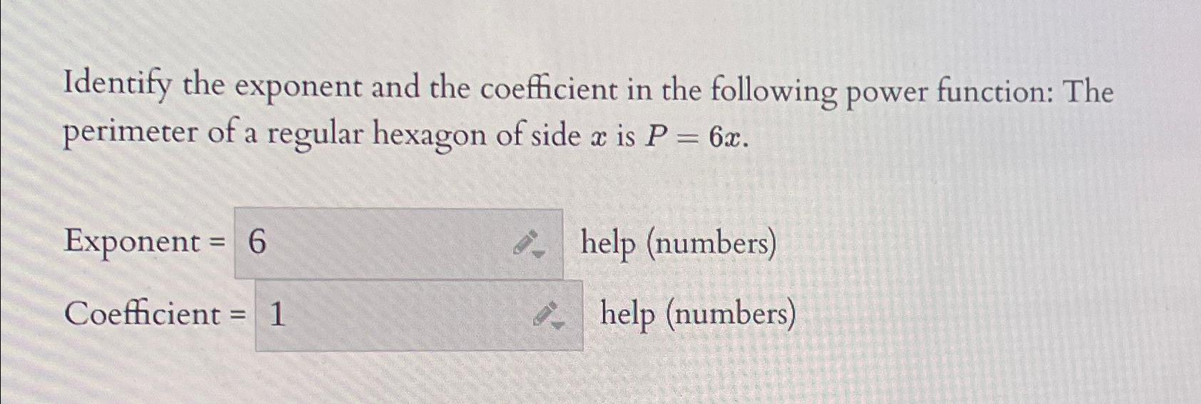 Solved Identify the exponent and the coefficient in the | Chegg.com