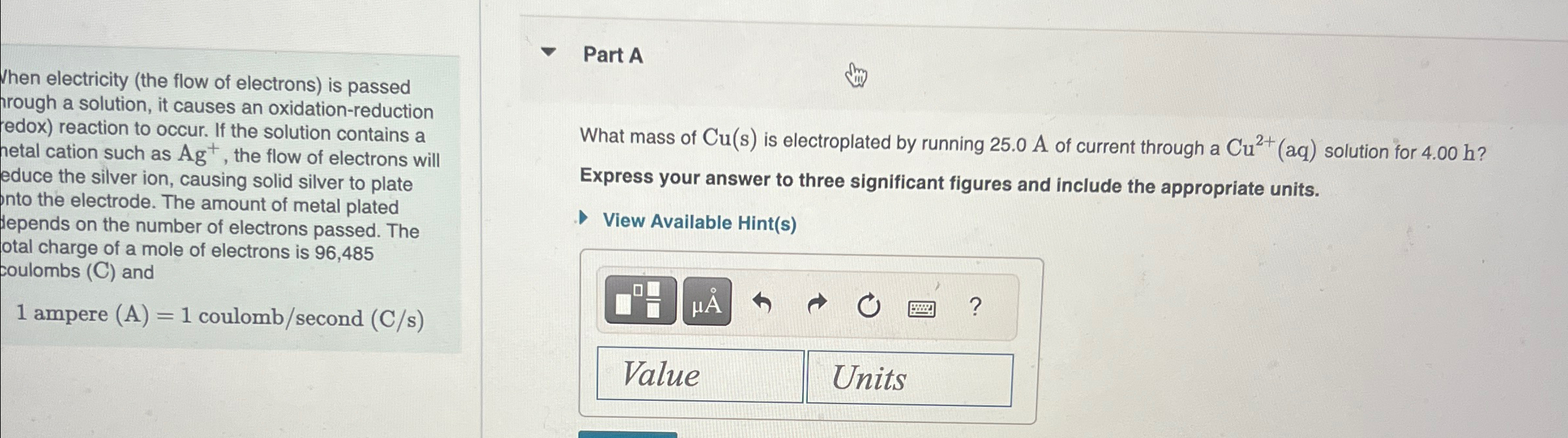 Solved When electricity (the flow of electrons) ﻿is passed | Chegg.com