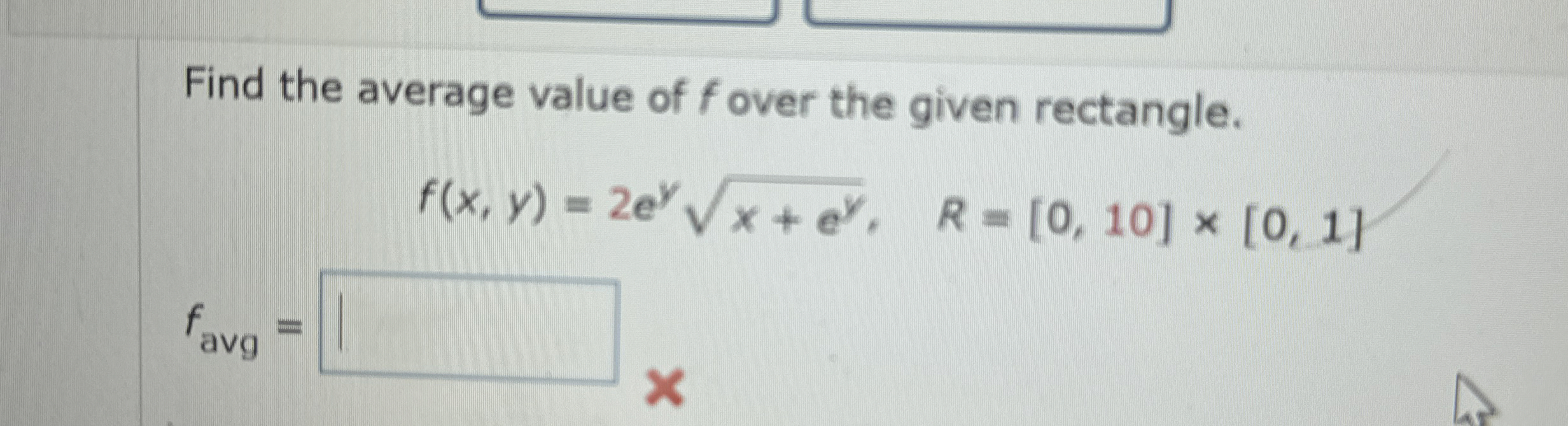 Solved Find the average value of f ﻿over the given | Chegg.com