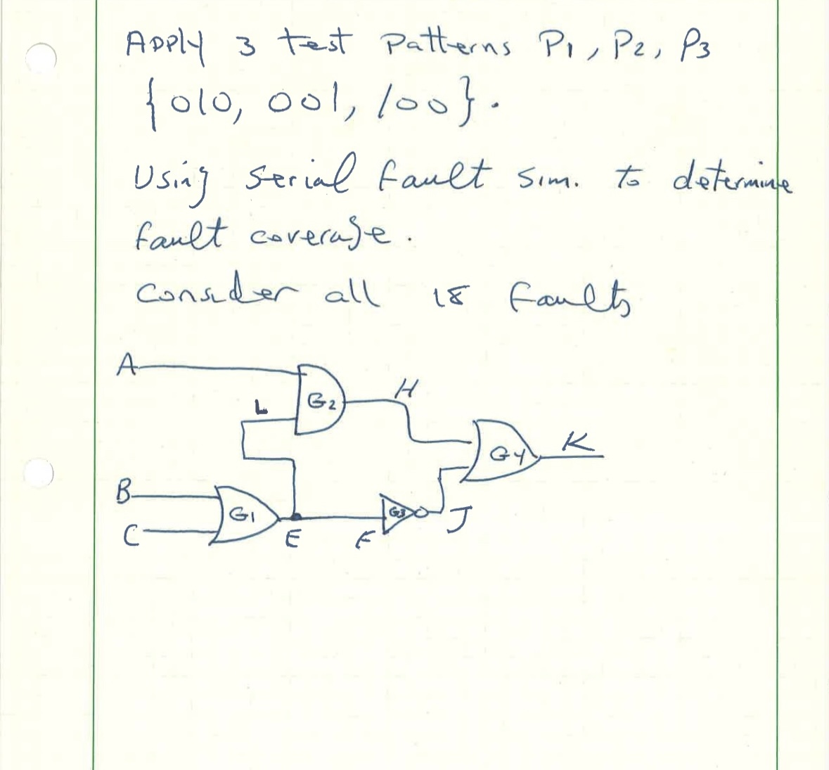 Apply 3 ﻿test patterns P1,P2,P3 {010,001,100}.Using | Chegg.com