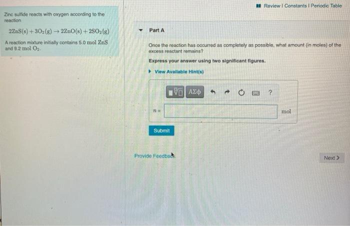 Solved Review Constants 1 Periodic Table Zinc sulfide reacts | Chegg.com